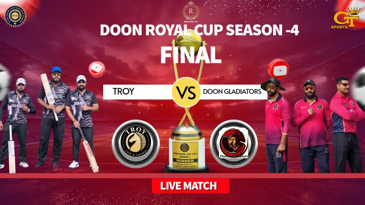 Doon Royal Cup Season-4 2024 | TROY Vs Doon Gladiators |Final | Live ...