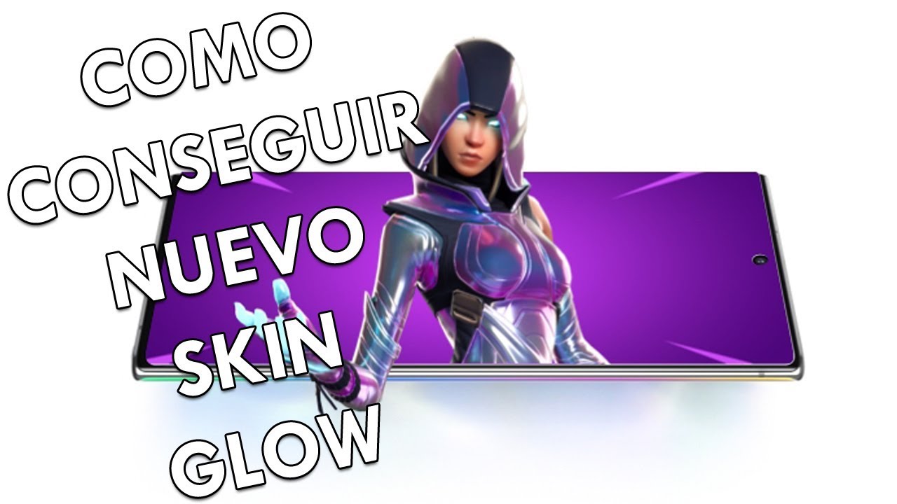 Como Conseguir Nuevo Skin Glow Fortnite - YouTube