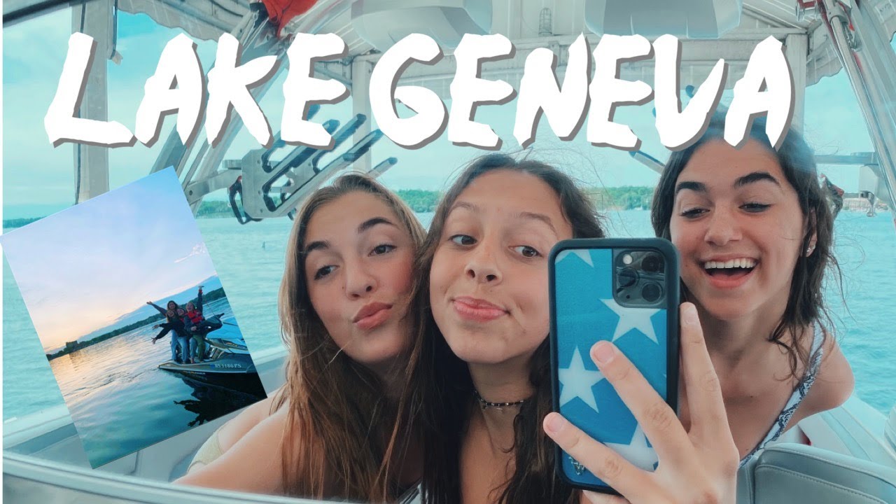 LAKE GENEVA - w/ friends - YouTube