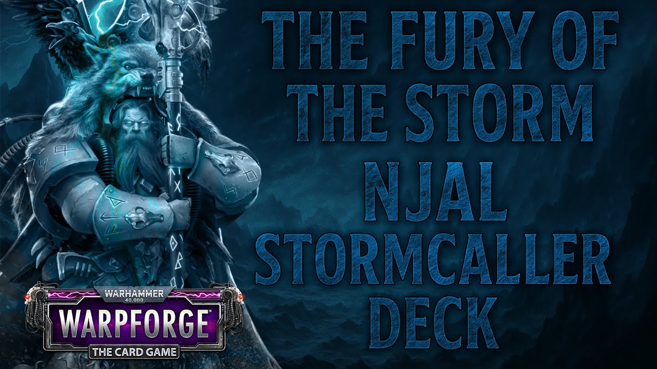 Njal Stormcaller Control Deck [Classic] || Warhammer 40,000: Warpforge ...