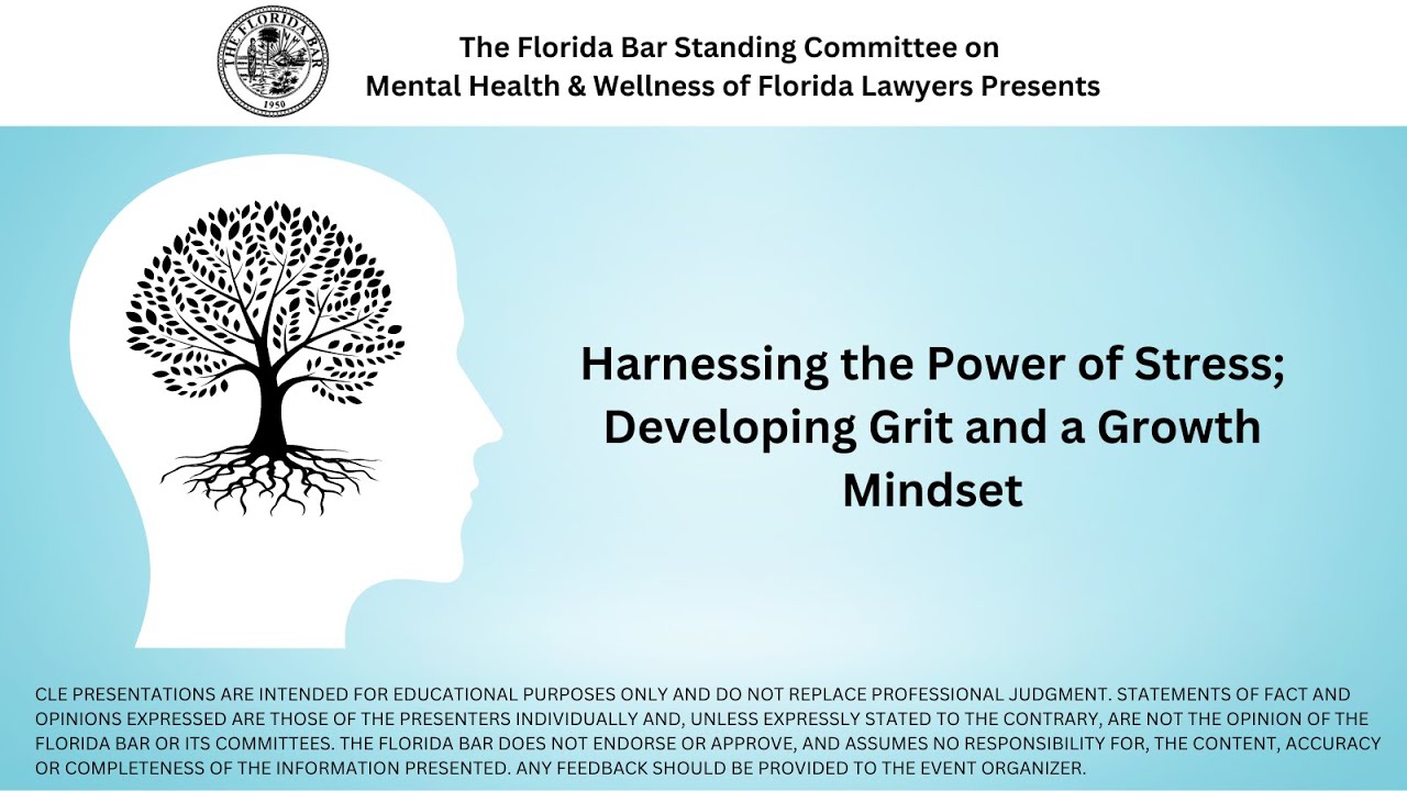 Harnessing the Power of Stress; Developing Grit and a Growth Mindset ...