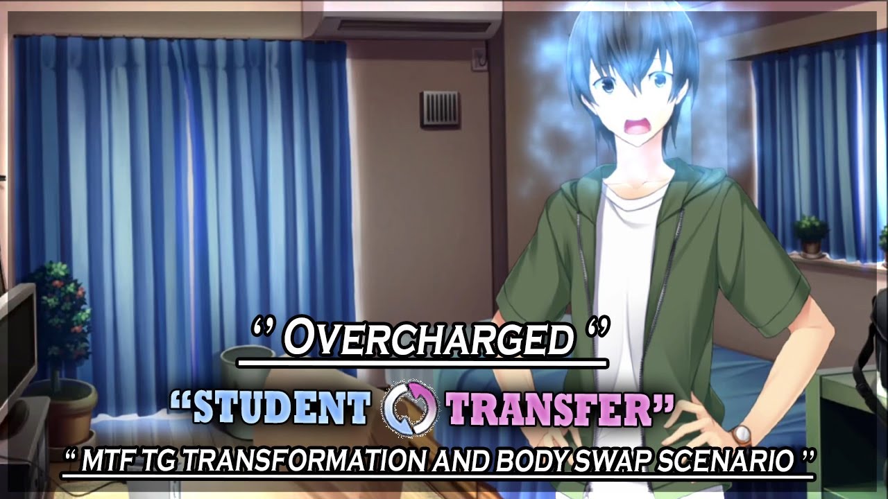 Student Transfer | Overharged Scenario | TG Gender Bender | Part 3 ...