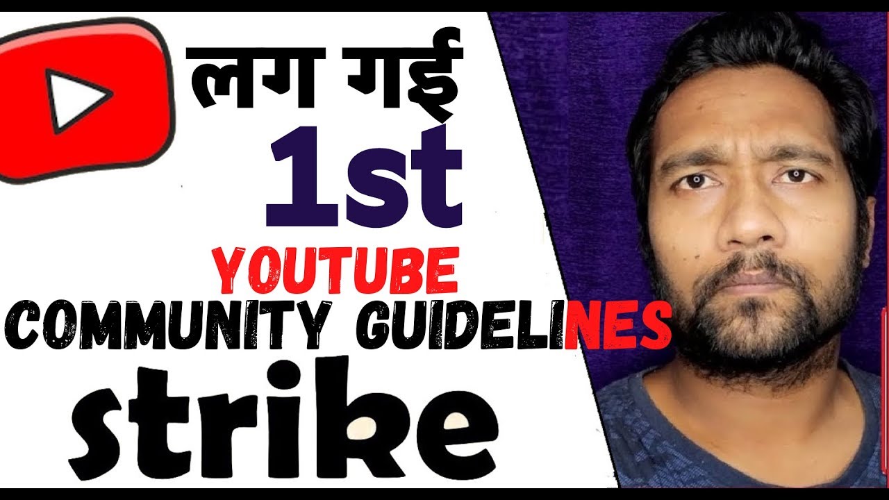 Got 1st YouTube Community Guidelines Strike - YouTube