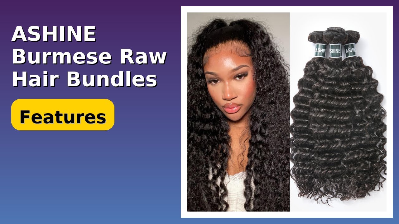 REVIEW (2025): ASHINE Burmese Raw Hair Bundles. ESSENTIAL details ...