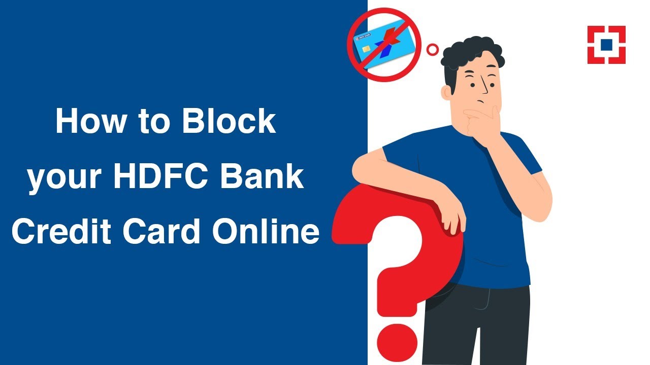 How to Block your HDFC Bank Credit Card Online - YouTube