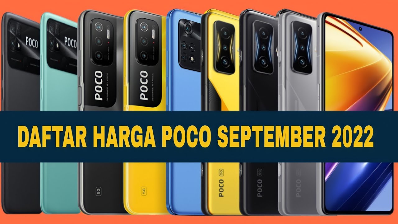 HARGA POCO SEPTEMBER 2022 | DAFTAR HARGA XIAOMI POCO SERIES 2022 - YouTube
