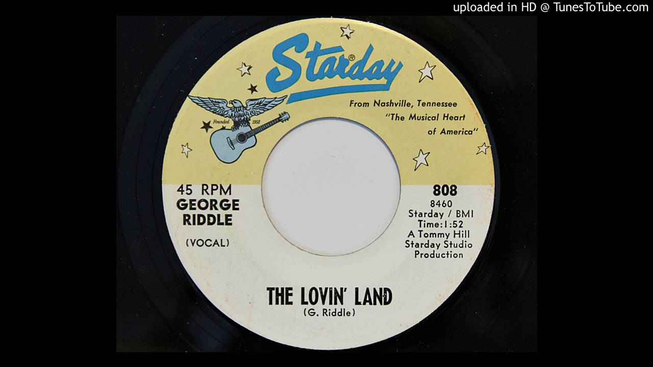 George Riddle - The Lovin' Land (Starday 808) - YouTube