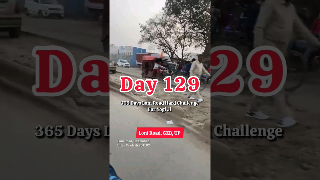 Day 129/365 Hard Challenge For Yogi Ji, A request to Construct Loni ...