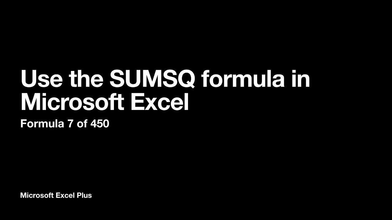 Using The SUMSQ Formula In Microsoft Excel YouTube using-the-sumsq-formula-in-microsoft-excel-youtube