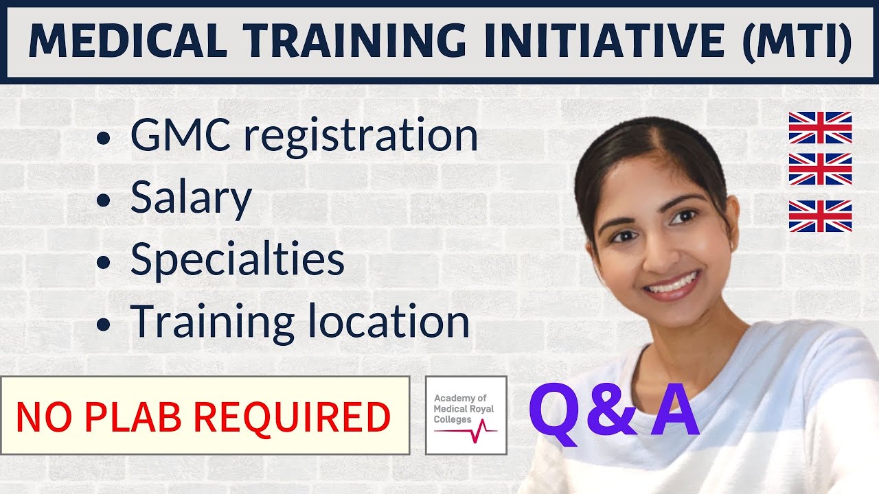MEDICAL TRAINING INITIATIVE (UK) - SALARY, GMC REGISTRATION ...