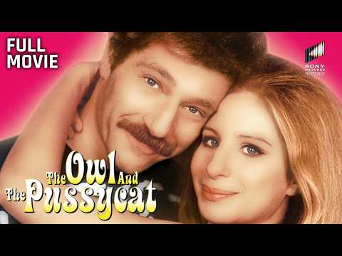 The Owl and the Pussycat | Full Movie | Starring Barbra Streisand, George Segal & Robert Klein