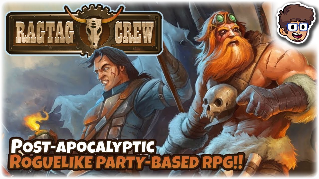 POST-APOCALYPTIC ROGUELIKE PARTY-BASED RPG!! | Let's Try: Ragtag Crew ...