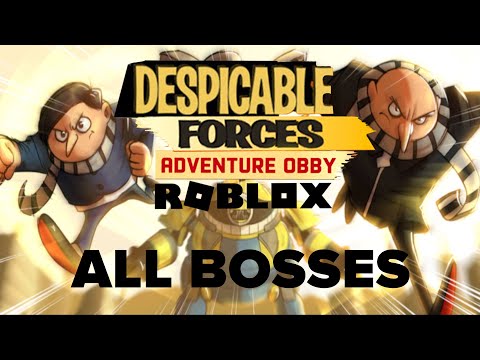 Roblox Despicable Forces All Bosses - YouTube