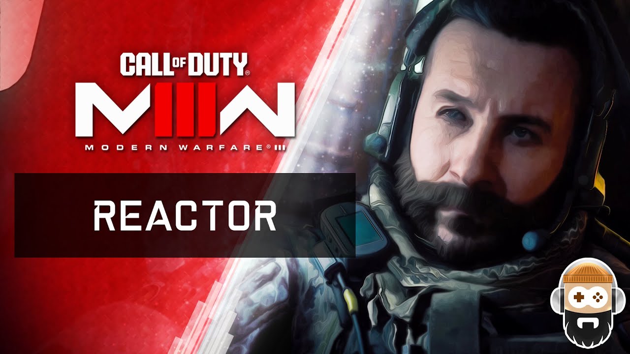 Reactor | Call of Duty Modern Warfare III [4k - Walkthrough/Gameplay ...