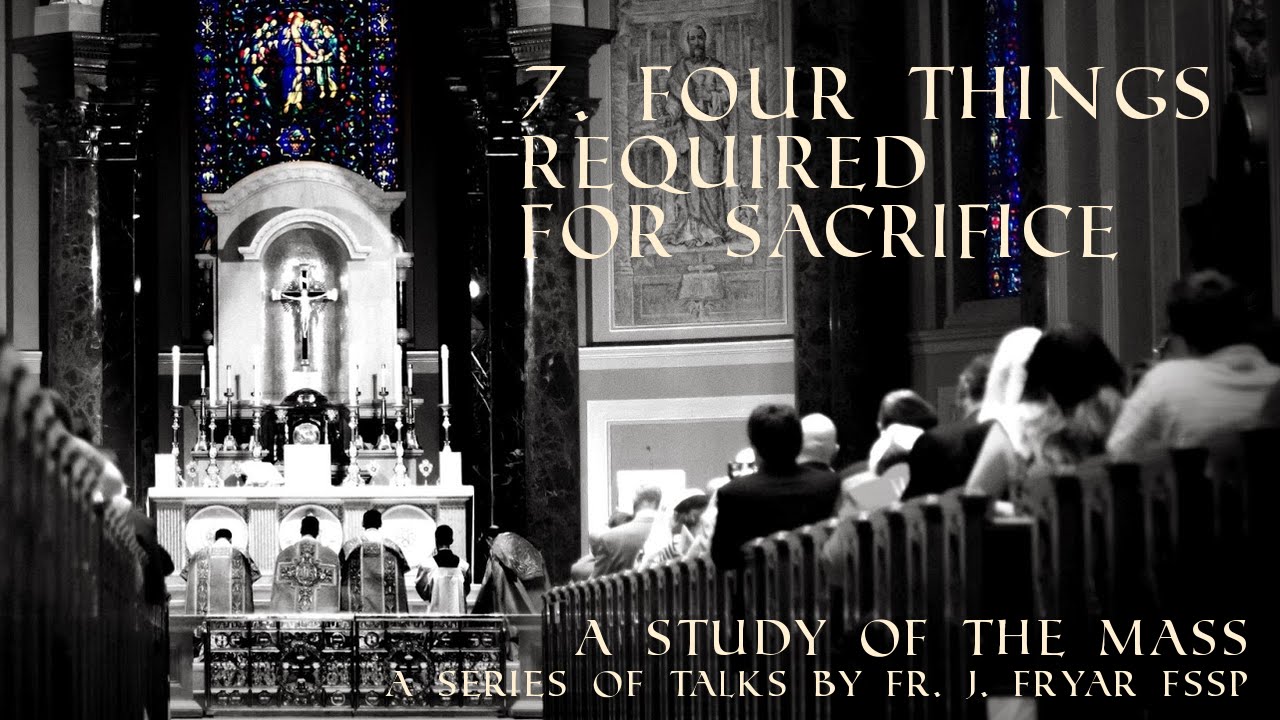 7 Four Things Required For Sacrifice YouTube 7-four-things-required-for-sacrifice-youtube