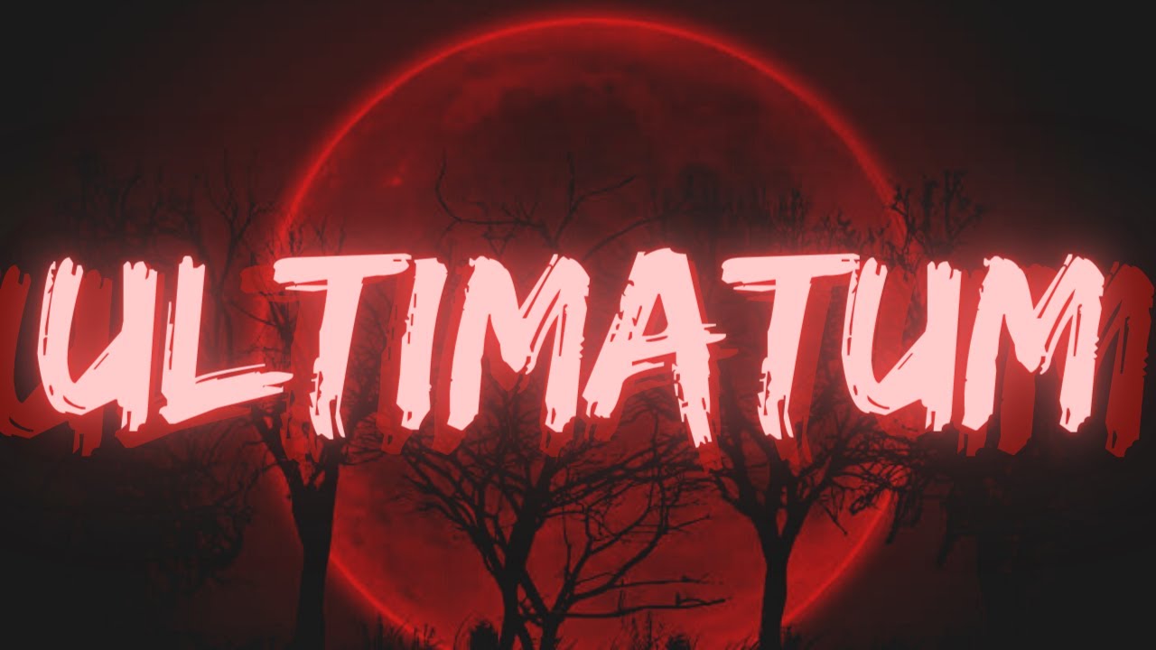 U L T I M A T U M YouTube