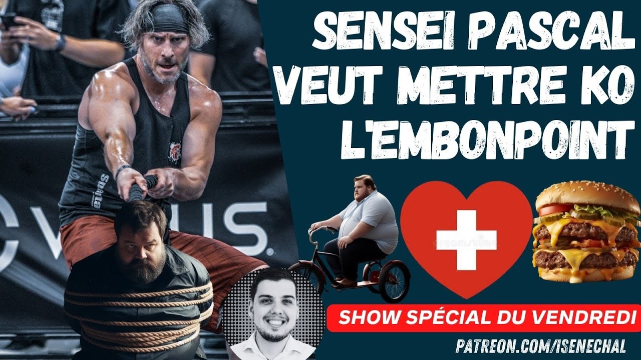 Sensei Pascal veut METTRE KO l'embonpoint ! - YouTube