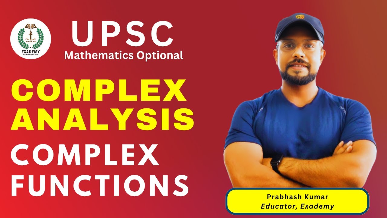 UPSC Mathematics | Complex Analysis | Complex Functions - YouTube