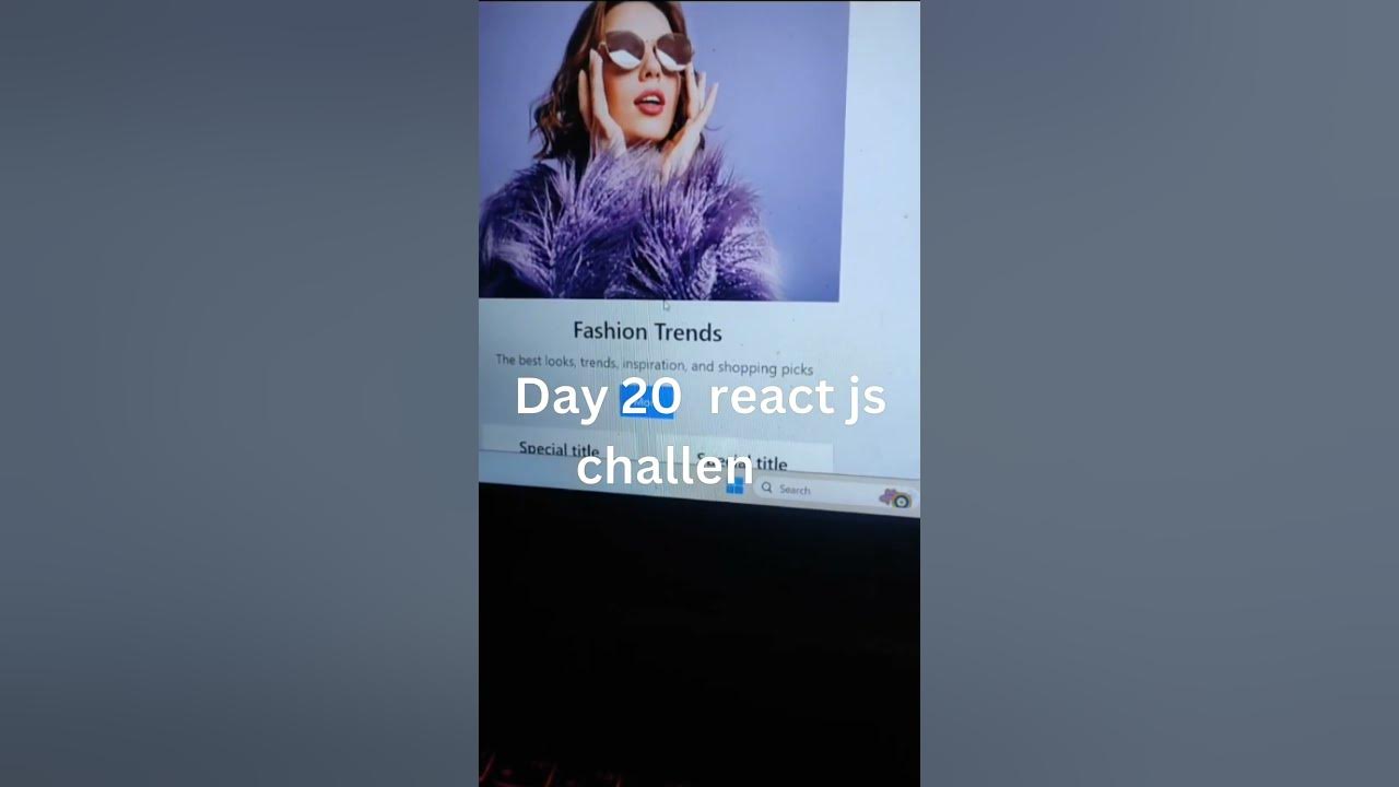 21 Days React Js Challenge Day 20react 100daysofcoding Python Webdesign Youtube