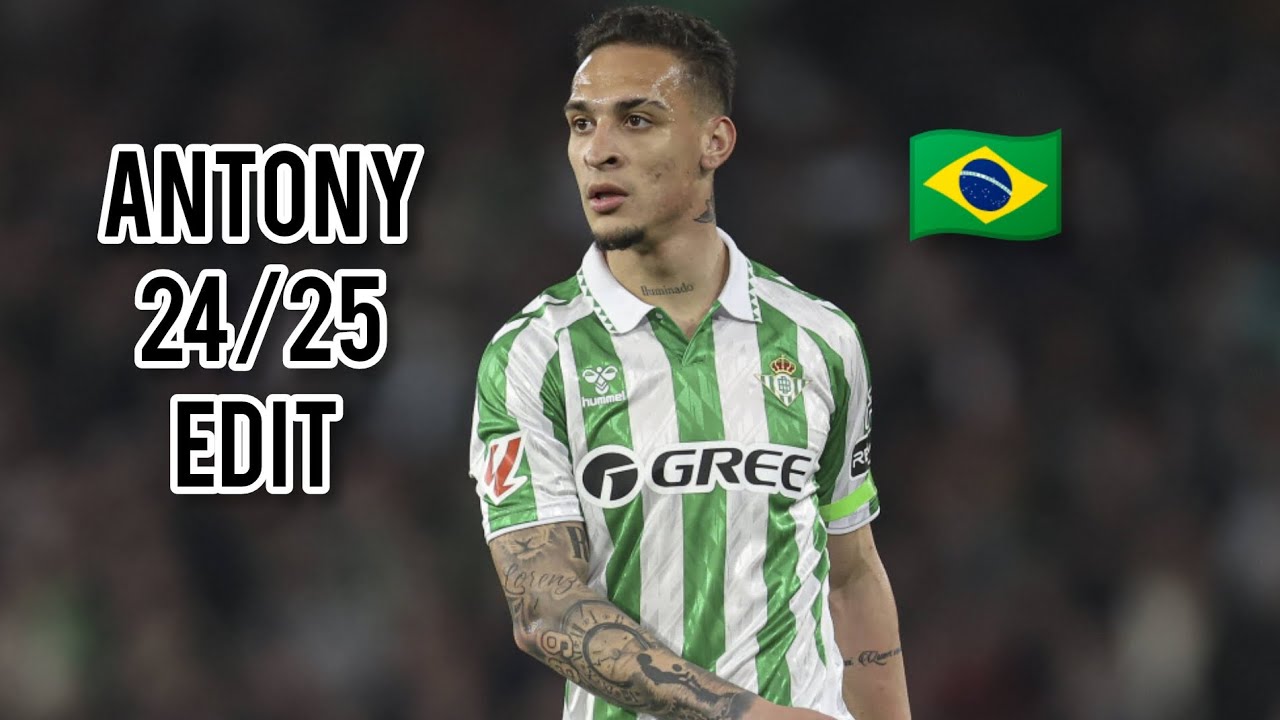 antony edit 🇧🇷🟢⚪⚽💫#fyp #football#comedy #antony #edit #realbetis - YouTube