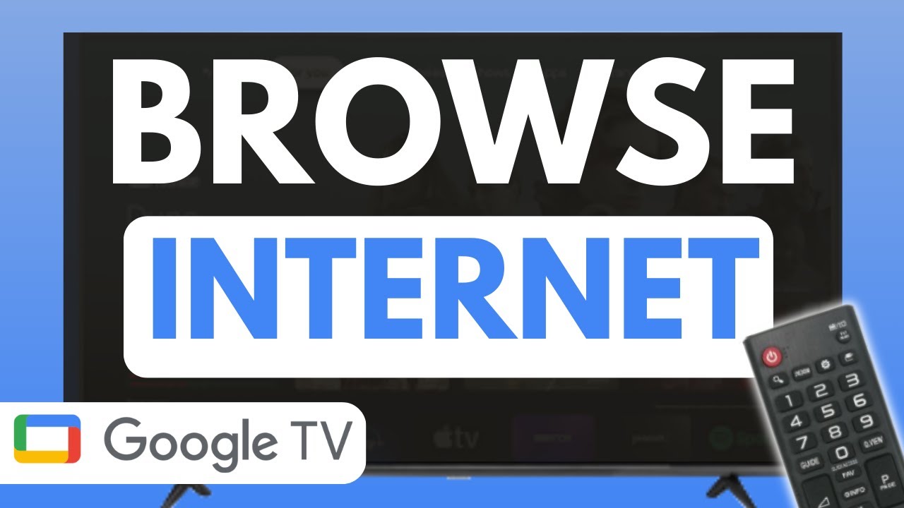 Google TV: How to Browse the Internet - YouTube