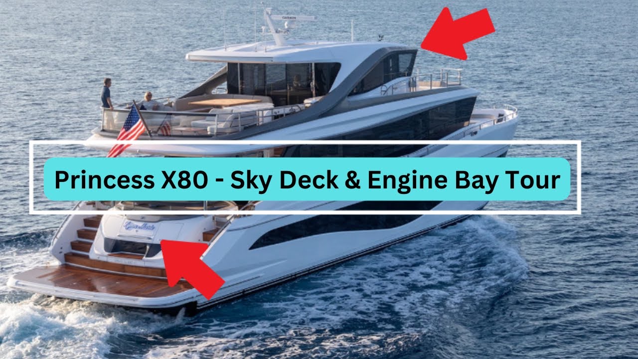 Princess X80 Sky Bridge & Engine Bay Tour - YouTube