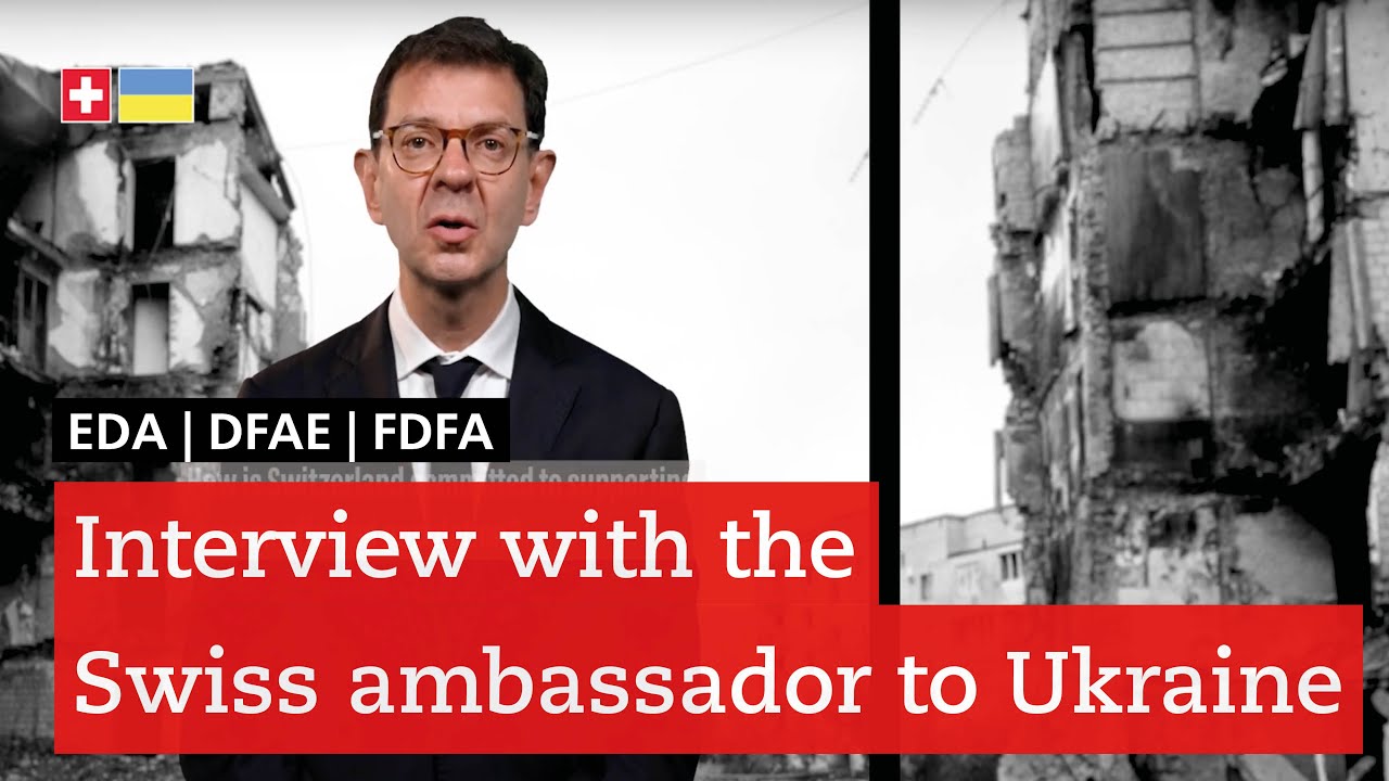 Interview with the swiss Ambassador to Ukraine Félix Baumann - YouTube