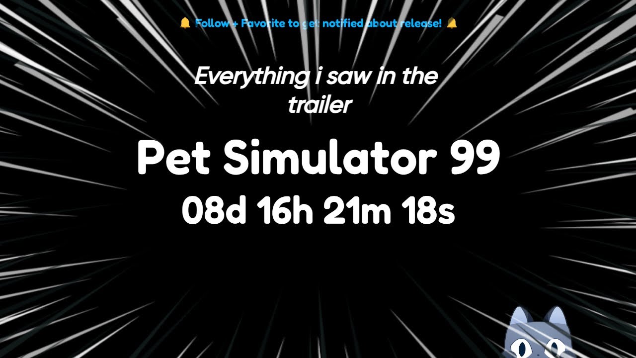 Pet Simulator 99 Trailer Breakdown - YouTube