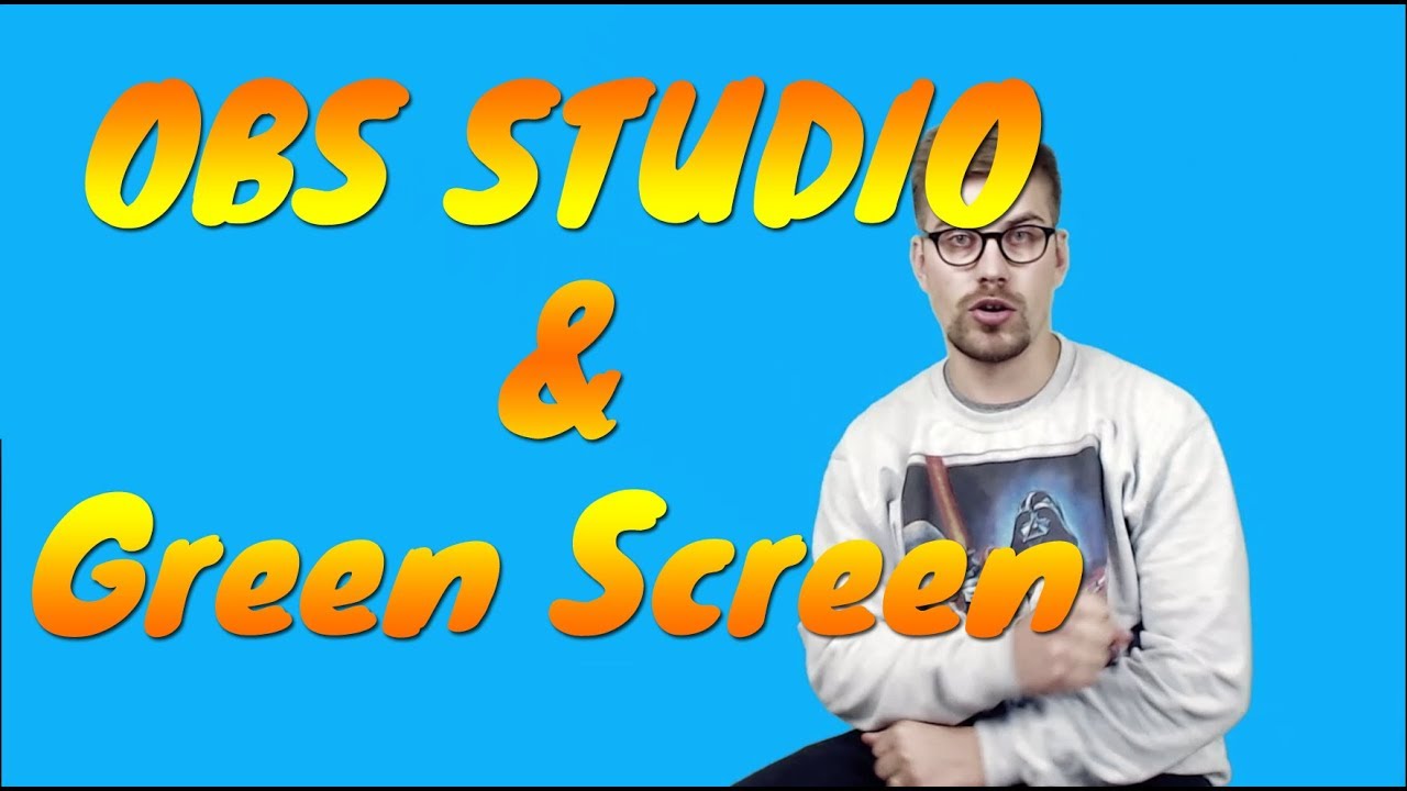 OBS Studio - Green Screen - YouTube