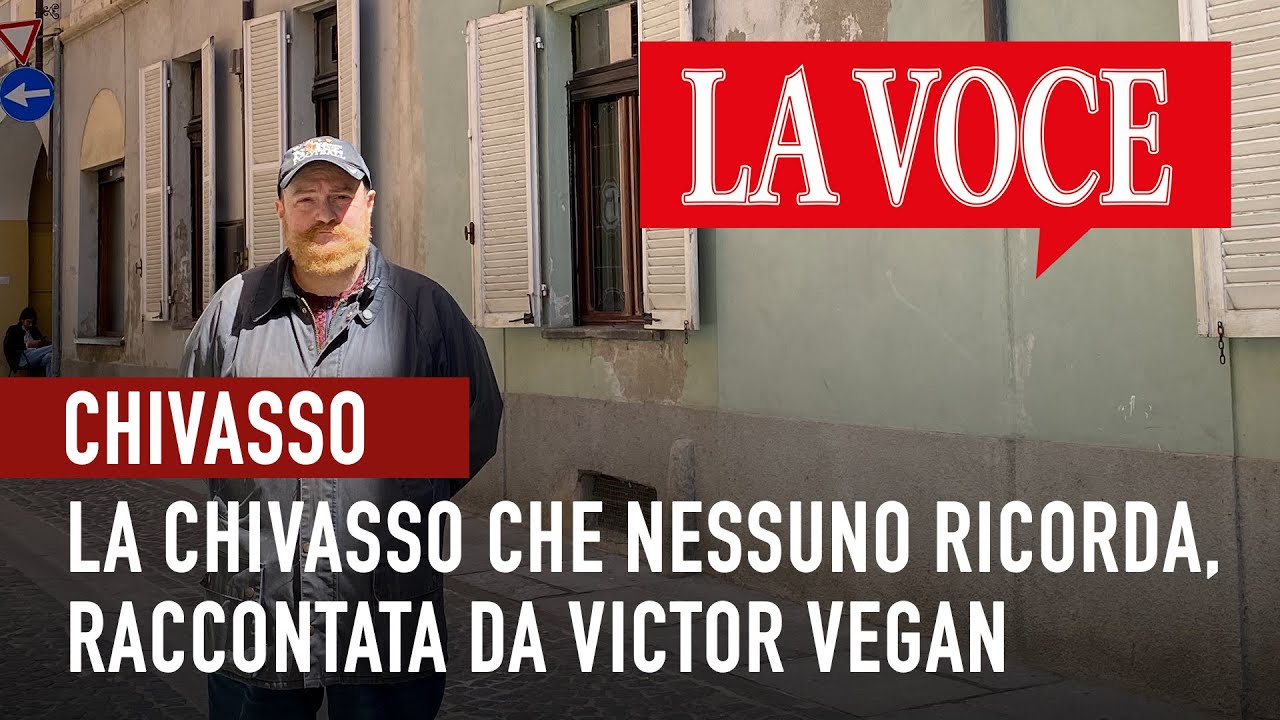 CHIVASSO. La Chivasso che nessuno ricorda più, raccontata dal regista ...