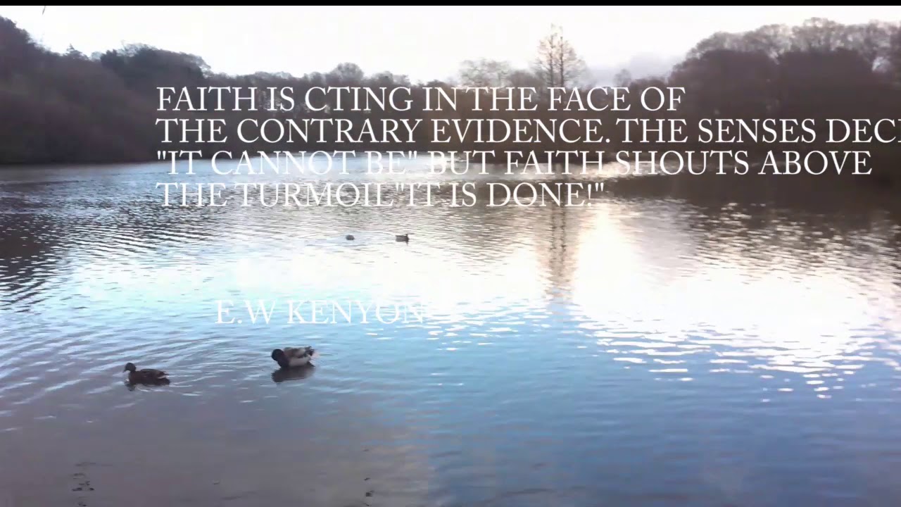 KENNETH .E. HAGIN QUOTES : THE SPIRIT of FAITH - YouTube