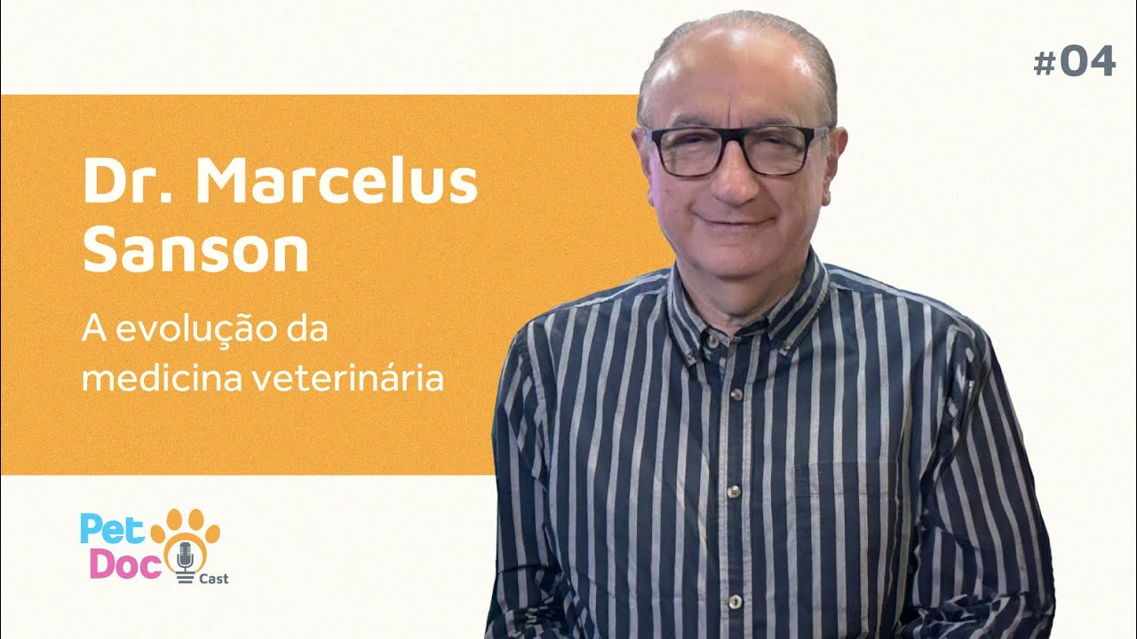 A Evolução da Medicina Veterinária, com Dr. Marcelus Sanson, Patrícia ...