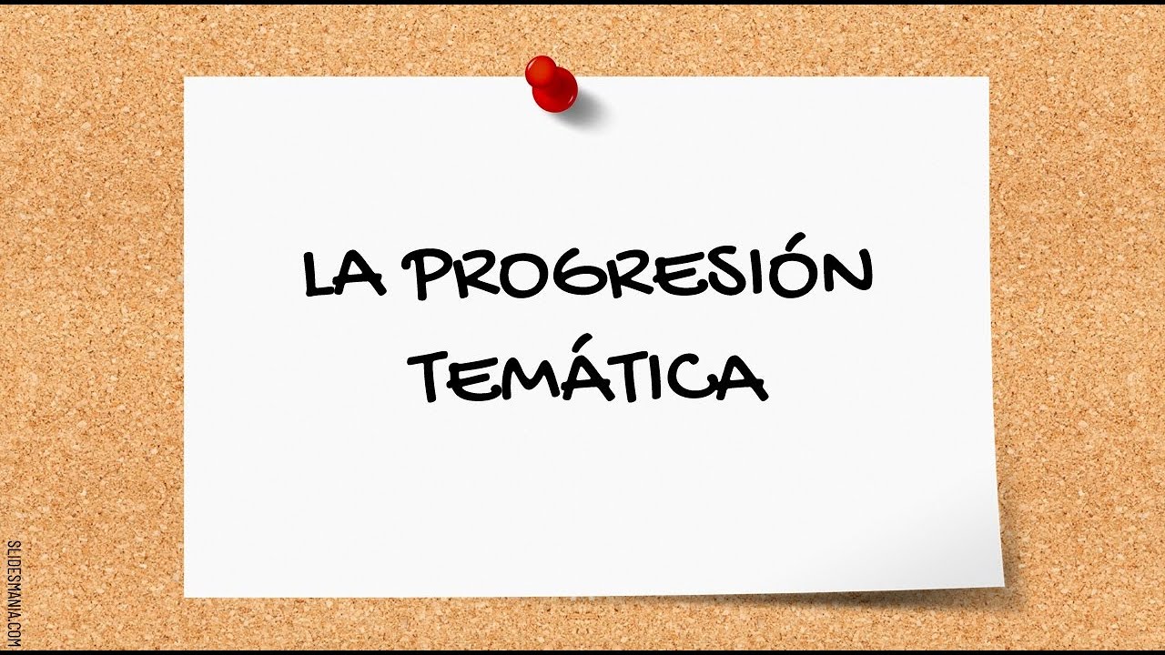 LA PROGRESIÓN TEMÁTICA - YouTube