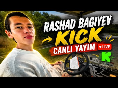KİCK canlı yayım | Rashad Bagiyev