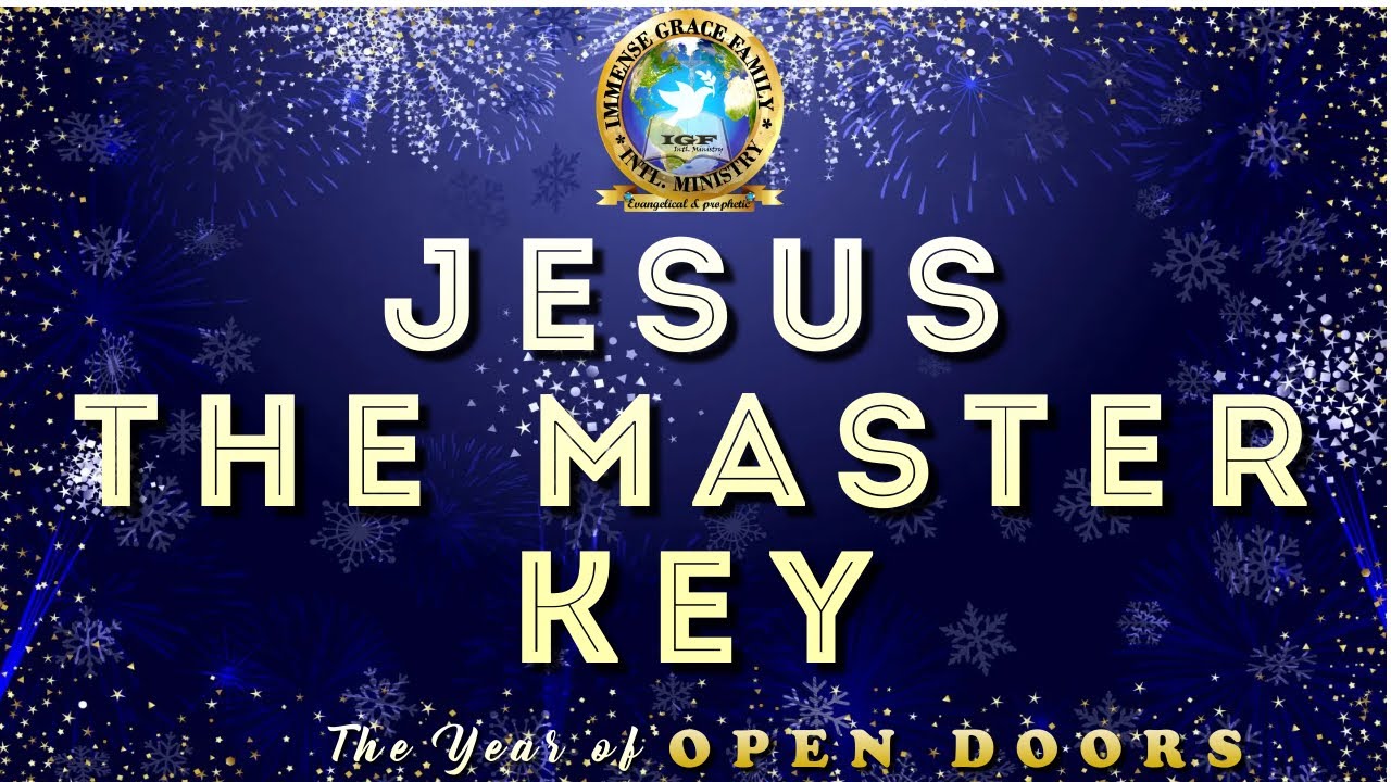 JESUS IS THE MASTER KEY - YouTube