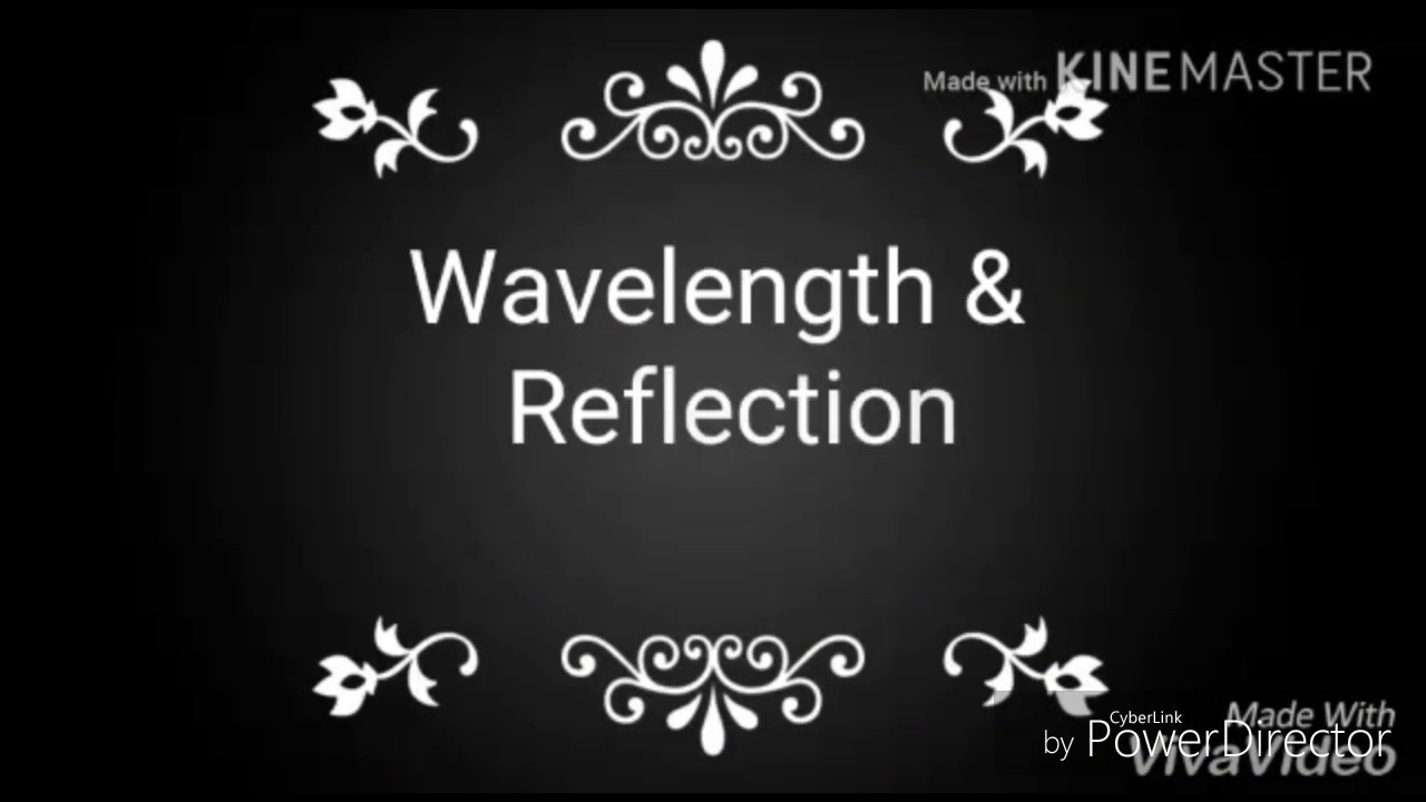 Geometric & Physical Optics | Wavelength & Reflection of the light ...