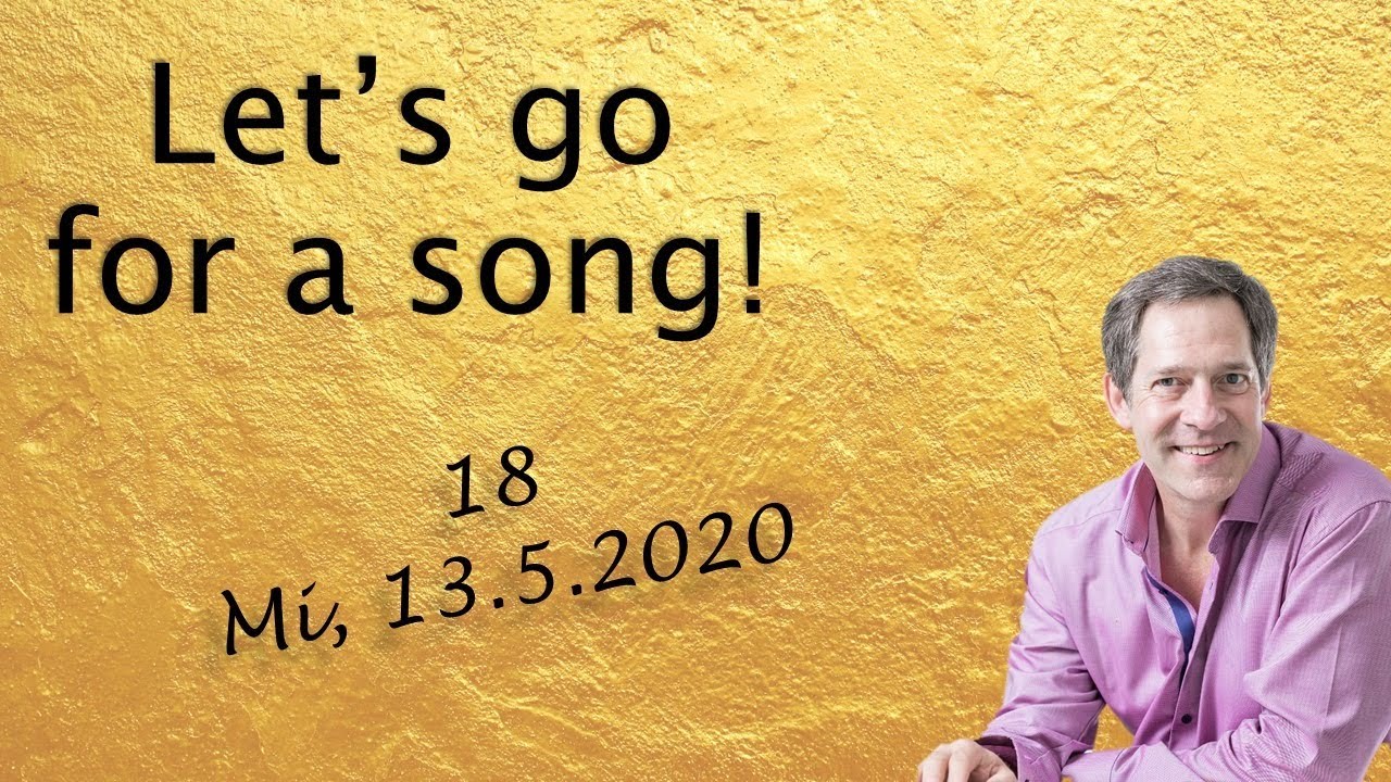 Let s Go For A Song 18 2020 05 13 YouTube let-s-go-for-a-song-18-2020-05-13-youtube