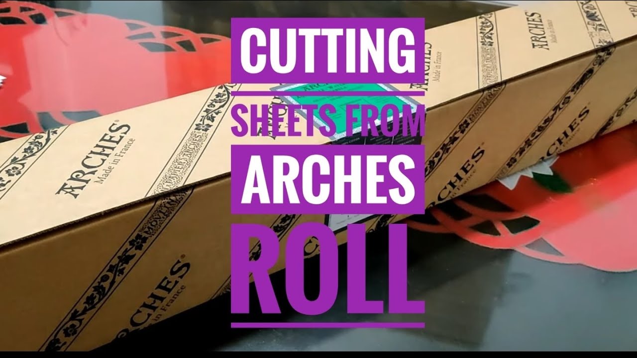 How To Cut Sheets From Arches Cotton Paper Roll YouTube How To Cut Sheets From Arches Cotton Paper Roll YouTube