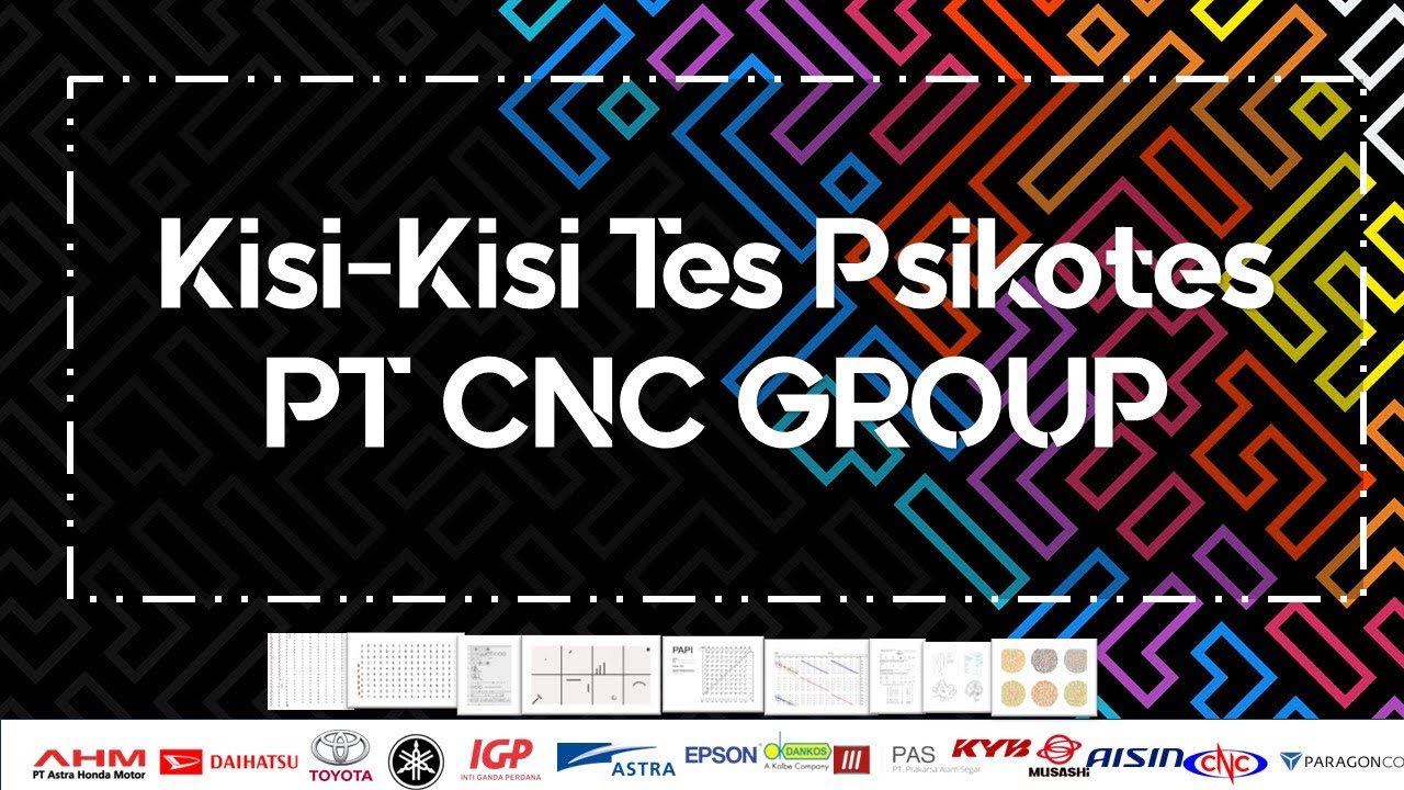 KISI KISI PSIKOTES PT CNC GROUP (DES 2023) - YouTube