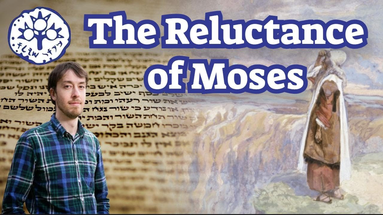 The Reluctance of Moses - YouTube