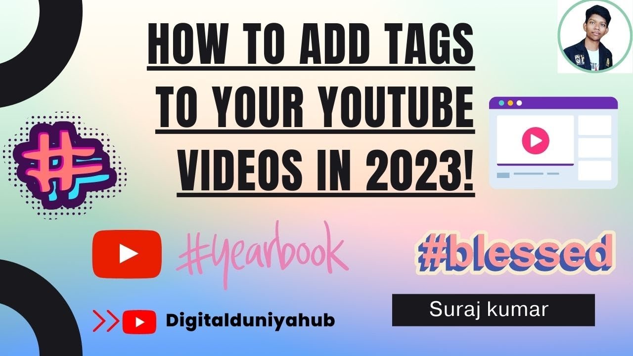 How to Add Tags to Your YouTube Videos in 2023! | By Suraj Kumar - YouTube