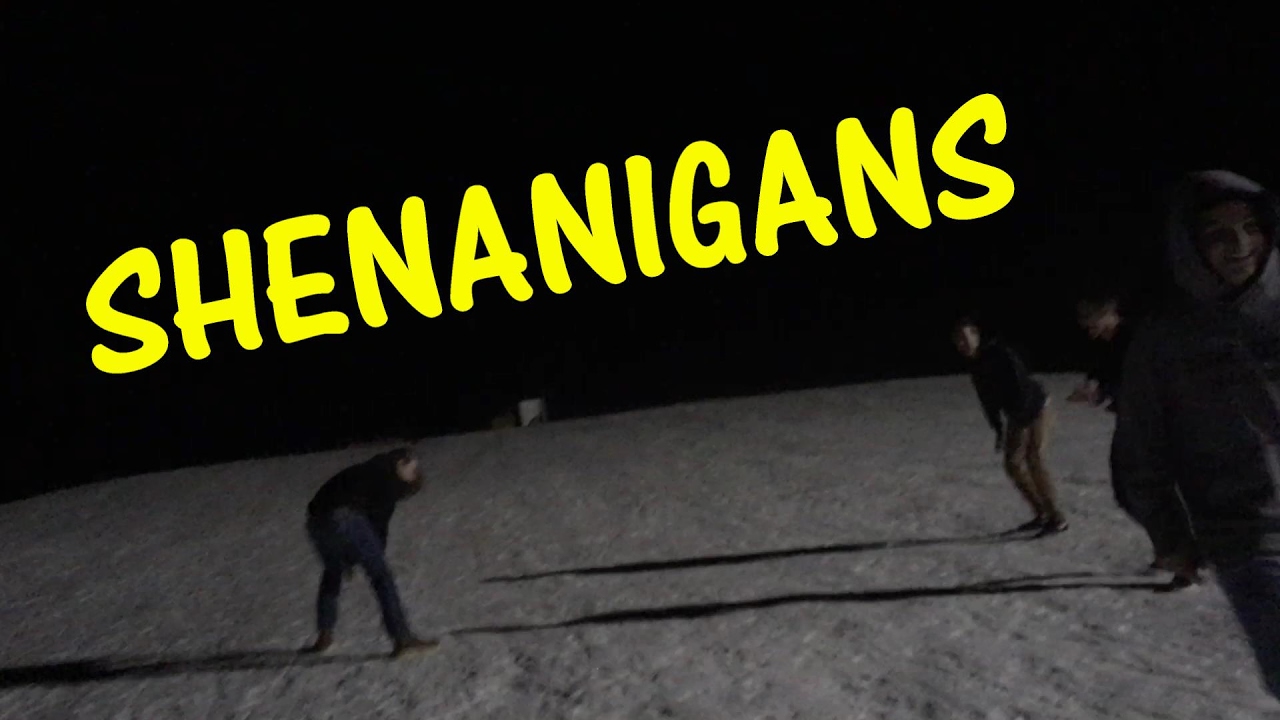 Shenanigans