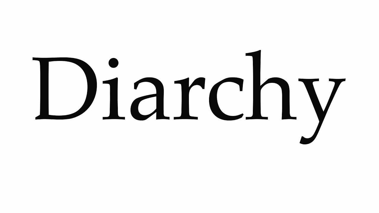 How to Pronounce Diarchy - YouTube
