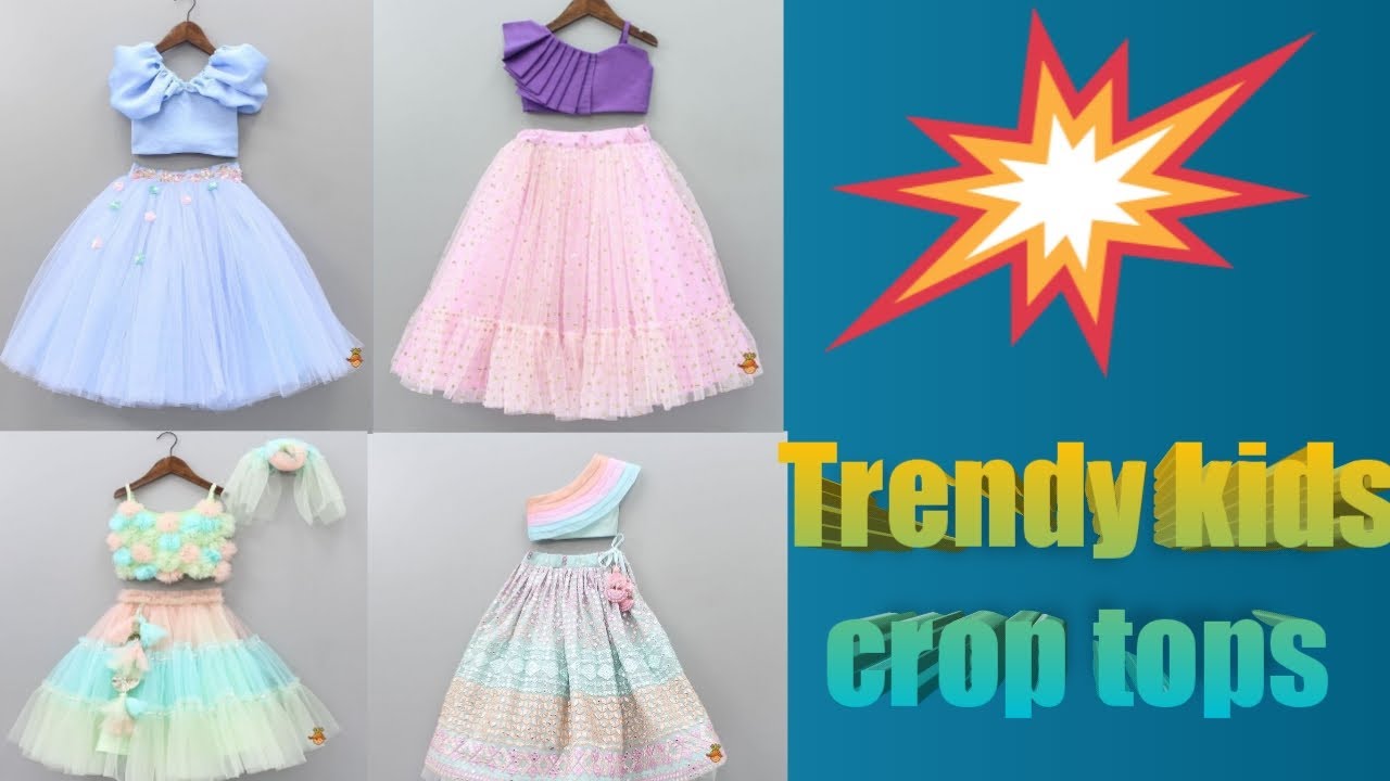 New Trendy Collection of kids crop tops# kids Crop tops designs. - YouTube