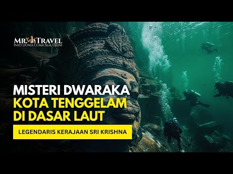 MISTERI KOTA DWARAKA - TENGGELAM DI DASAR LAUT