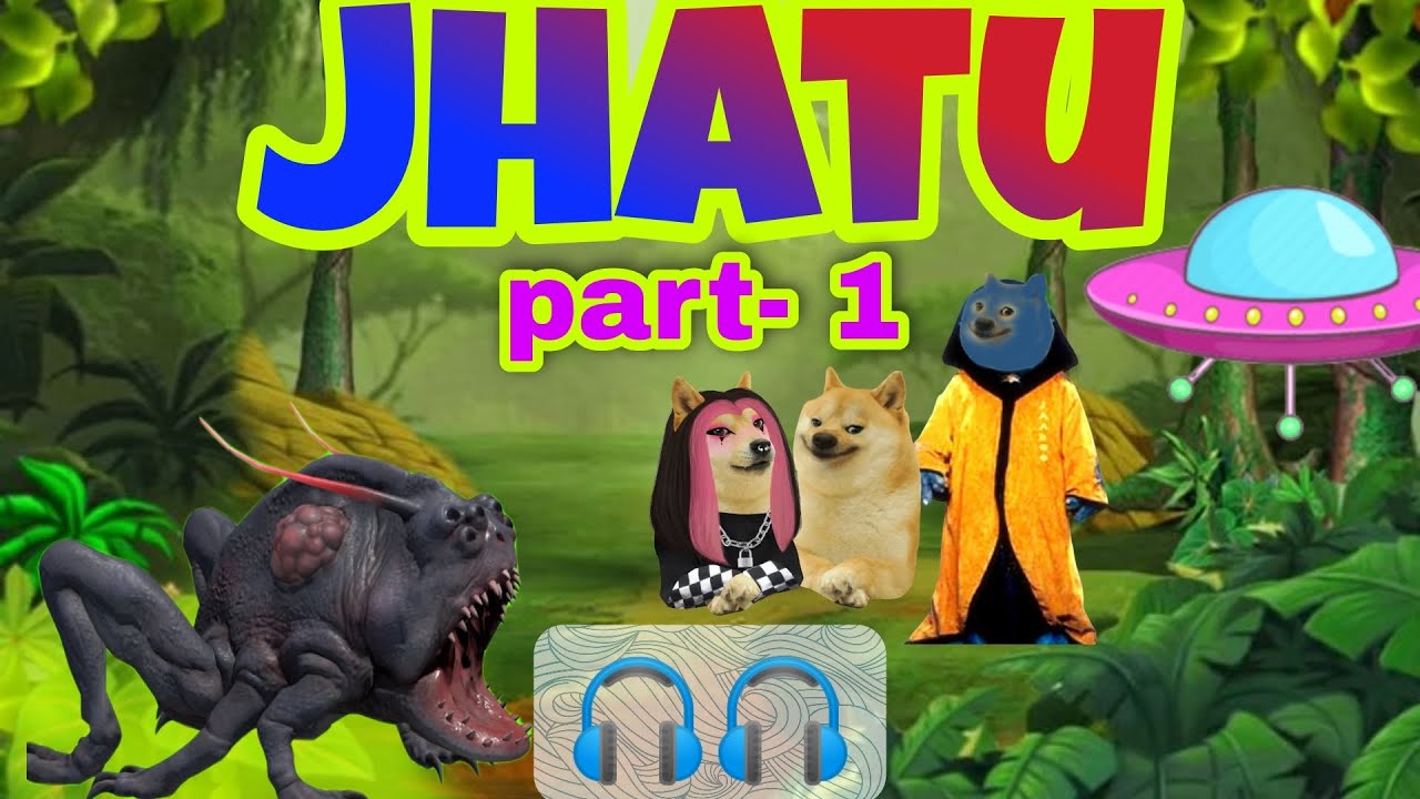 Jhatu The Alien | part - 1 | doge cheems memes video | Dogesh ...