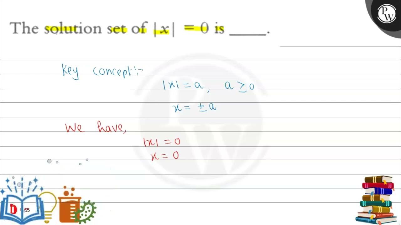 the-solution-set-of-x-0-is-youtube