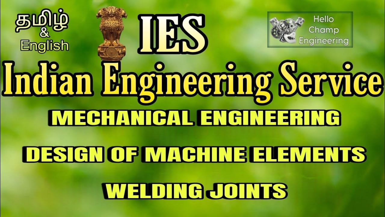IES | MECHANICAL ENGINEERING | DESIGN OF MACHINE ELEMENTS| WELDING ...