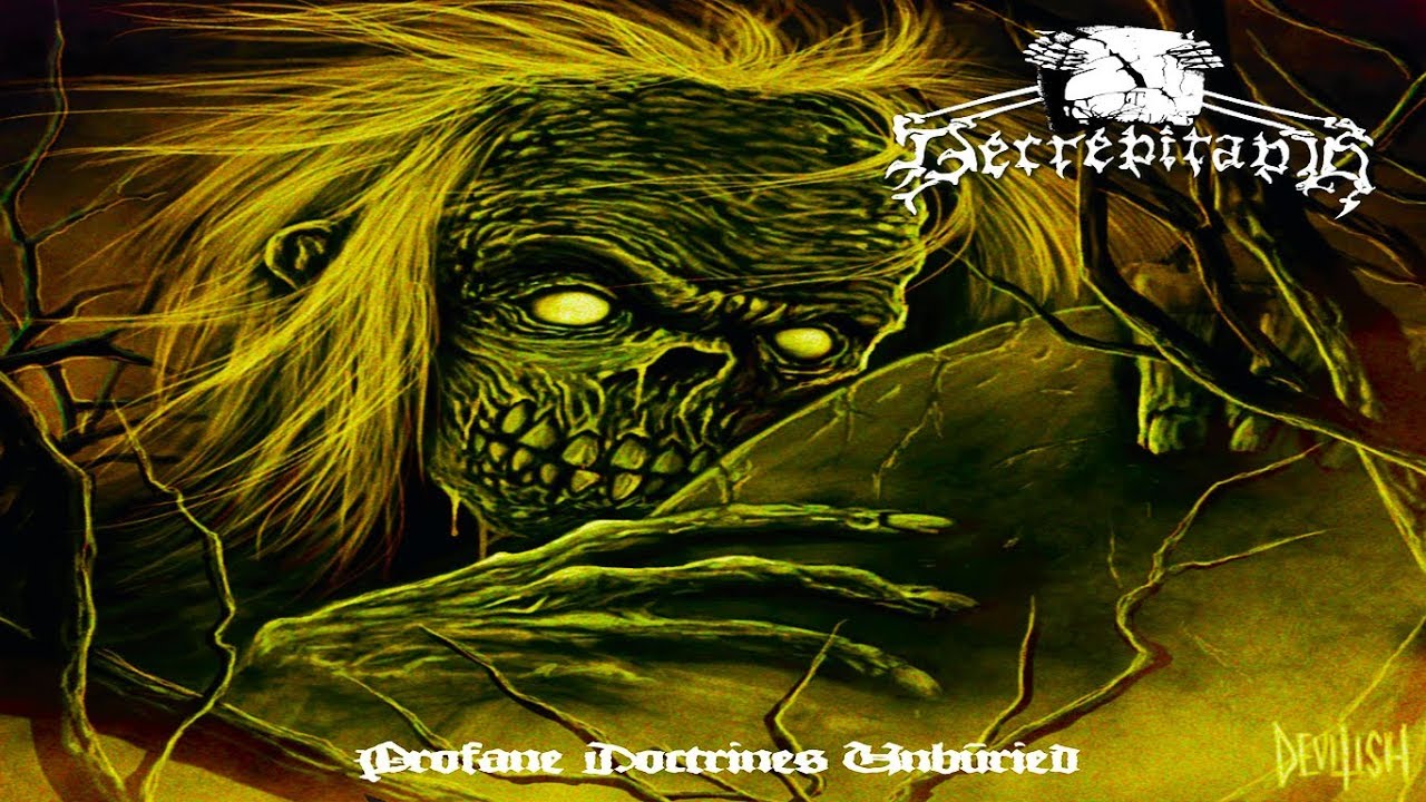 DECREPITAPH - Profane Doctrines Unburied [Full-length Album] Old School ...