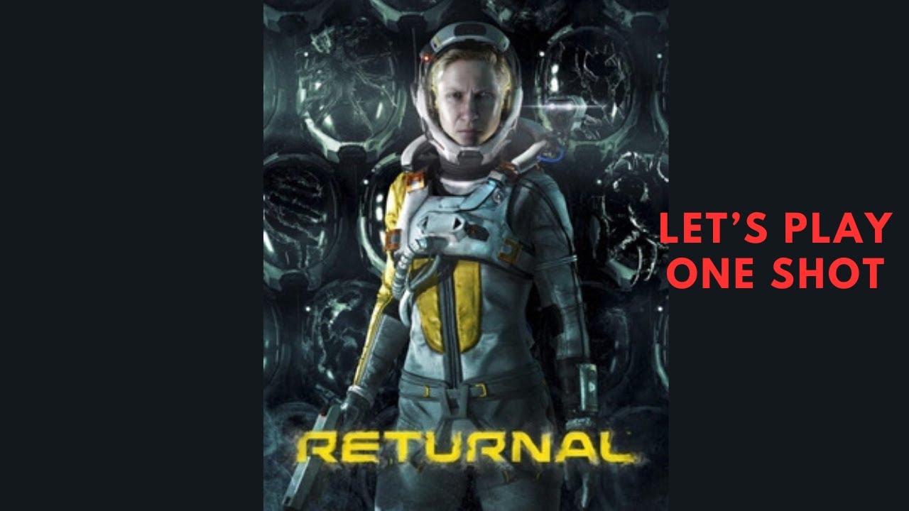 Returnal - Let’s play [one shot] PS5 - YouTube